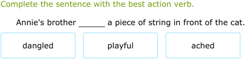IXL - Use action verbs (Grade 4 English practice)