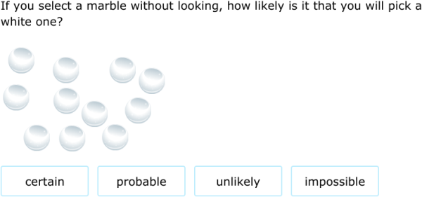 IXL - Certain, probable, unlikely and impossible (Grade 1 maths practice)