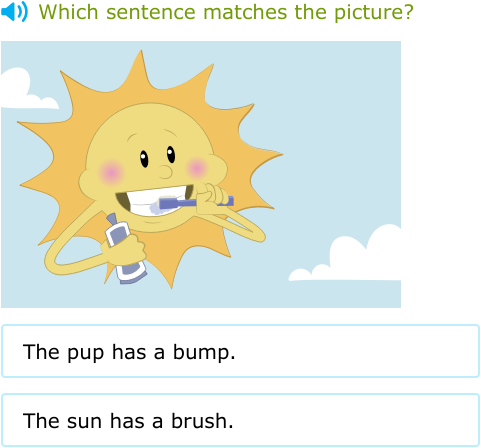 IXL - Choose the short u sentence that matches the picture (Grade 1 ...