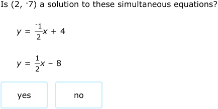 IXL - Is (x, y) a solution to the simultaneous equations? (Grade 10 ...