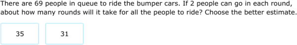IXL - Estimate quotients: word problems (Grade 3 maths practice)