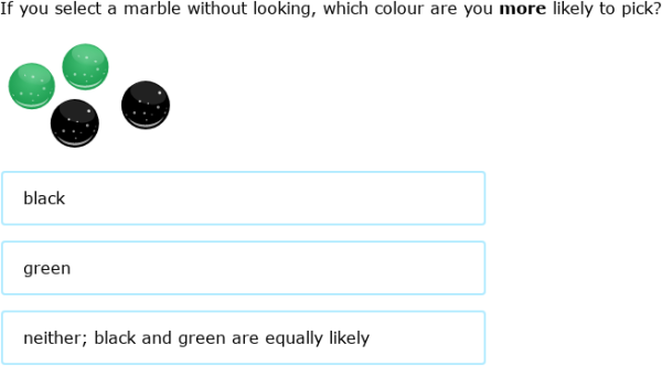 IXL - More, less and equally likely (Grade 2 maths practice)