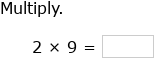 IXL - Multiplication facts for 2, 3 and 4 (Grade 2 maths practice)