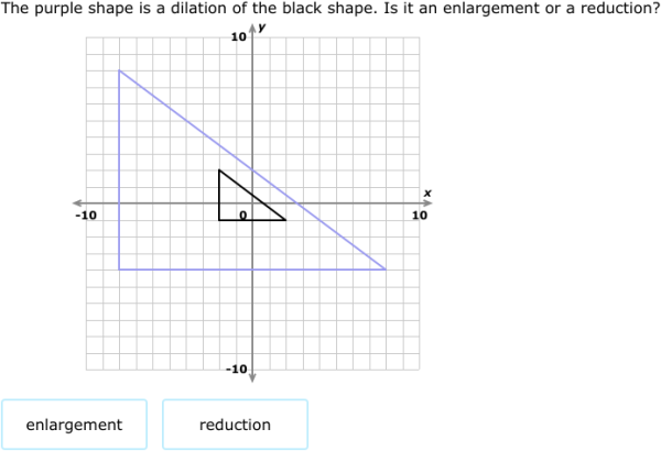IXL - Dilations: scale factor and classification (Grade 8 maths practice)