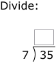 IXL - Divide by 7 (Grade 3 maths practice)