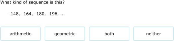 IXL - Identify arithmetic and geometric sequences (Grade 8 maths practice)