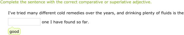 IXL - Good, better, best, bad, worse and worst (Grade 10 English practice)