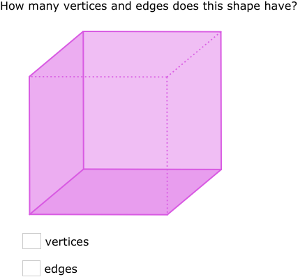 IXL - Count vertices, edges and faces (Grade 4 maths practice)