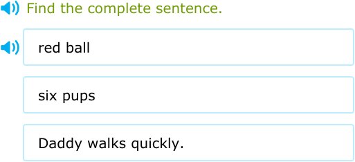IXL - Find the complete sentence (Kindergarten English practice)