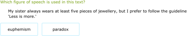 IXL - Classify the figure of speech: euphemism, hyperbole, oxymoron ...
