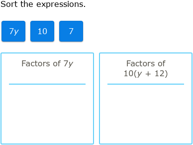 IXL - Sort factors of expressions (Grade 6 maths practice)