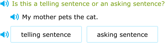 IXL - Is it a telling sentence or an asking sentence? (Kindergarten ...