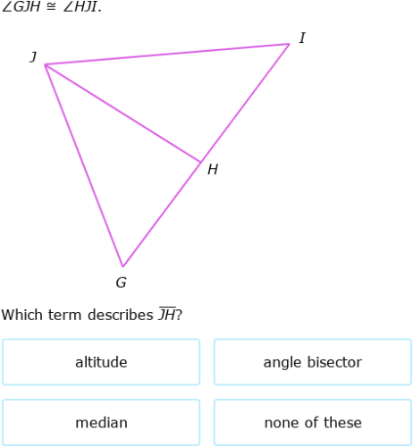 IXL - Identify medians, altitudes, angle bisectors and perpendicular ...